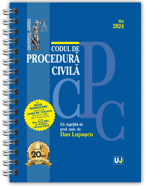 Codul de procedura civila Mai 2024 (Editie spiralata) - Dan Lupascu
